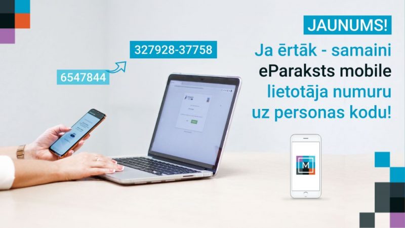 “eParaksts mobile” lietotāja numuru tagad vari nomainīt uz personas ...